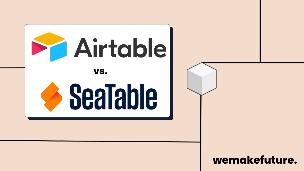 Airtable vs. Seatable: Übersichten, Vorteile und mehr